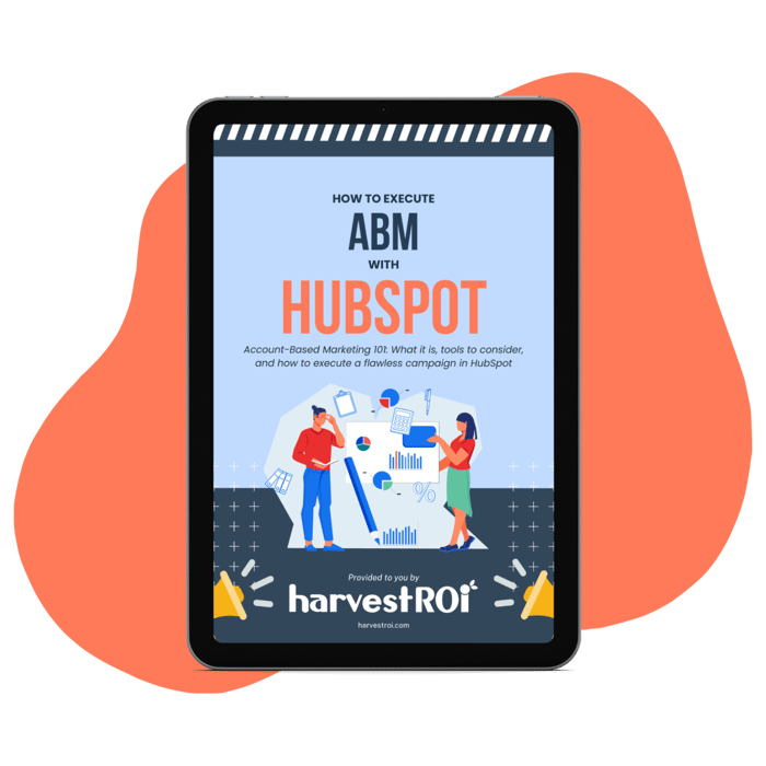 How to Execute ABM with HubSpot - Free Guide